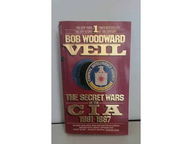 The Secret Wars of the CIA 1981-1987 Bob Woodward