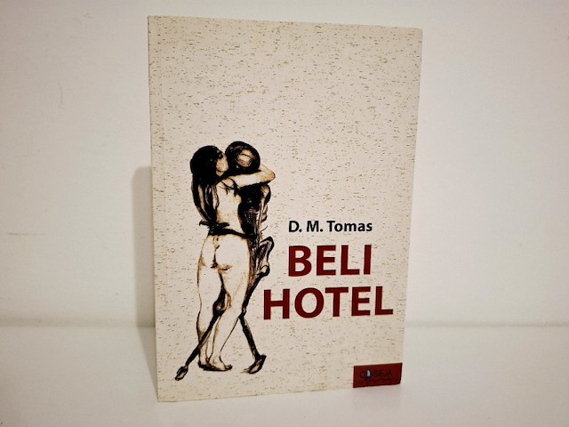 Beli hotel  - D. M. Tomas