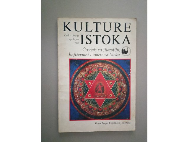 Kulture Istoka: Broj 16. 1988. April - Juni, God. V