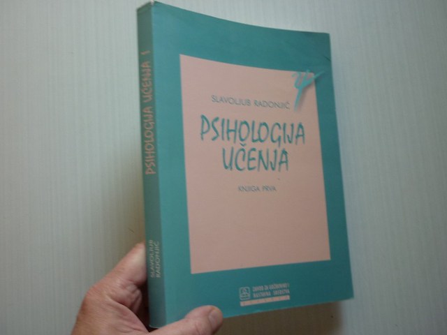 Slavoljub Radonjić PSIHOLOGIJA UČENJA