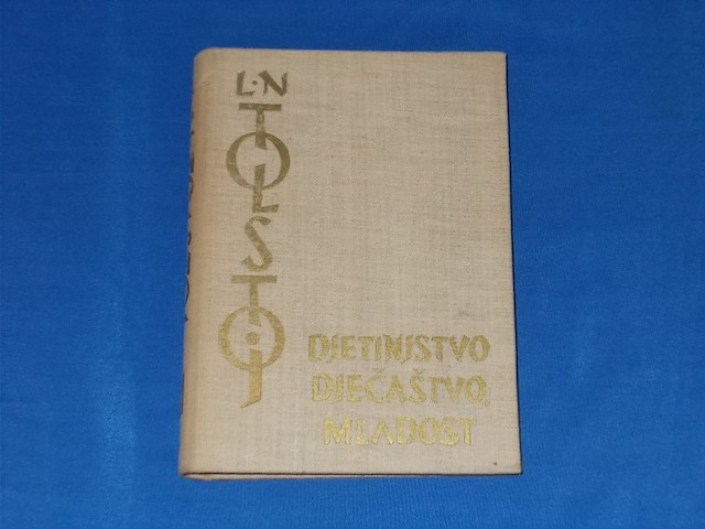 L.N. Tolstoj - Djetinjstvo, dječaštvo, mladost