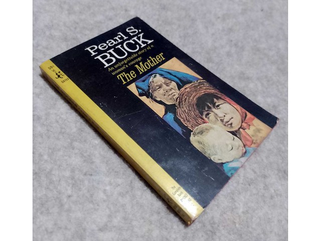 PEARL BUCK - THE MOTHER