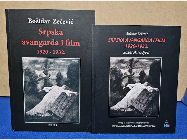 Srpska avangarda i film 1920-1932. - Božidar Zečević