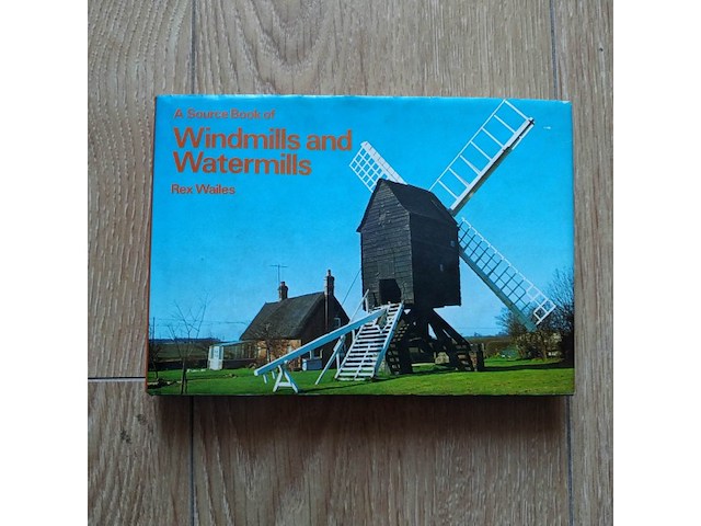 A source book of WINDMILLS and WATERMILLS