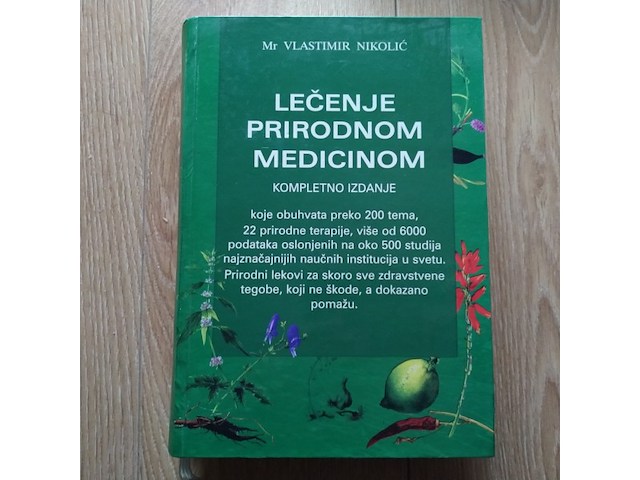 LEČENJE PRIRODNOM MEDICINOM Vlastimir Nikolić