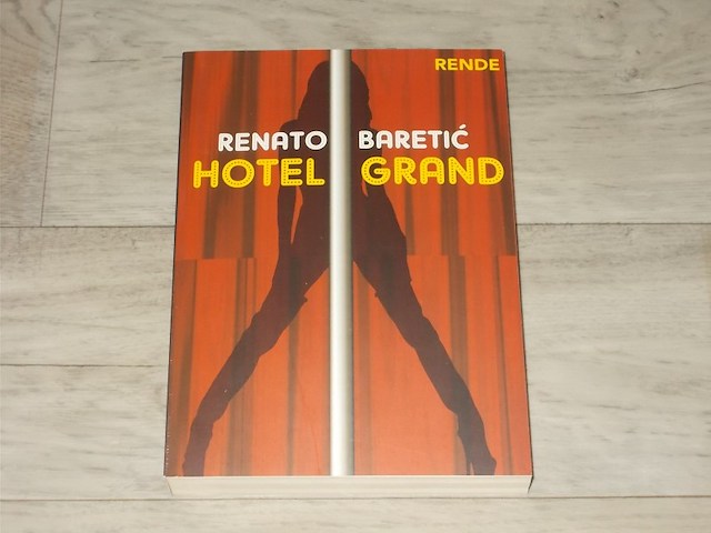 HOTEL GRAND - Renato Baretić NOVO