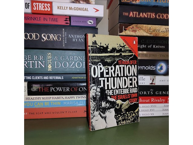 Operation Thunder, the Israelis` own story