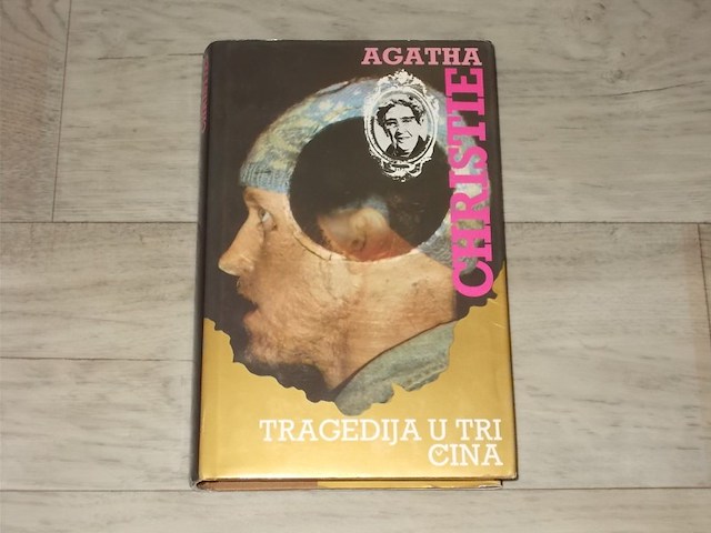Agatha Christie - TRAGEDIJA U TRI ČINA
