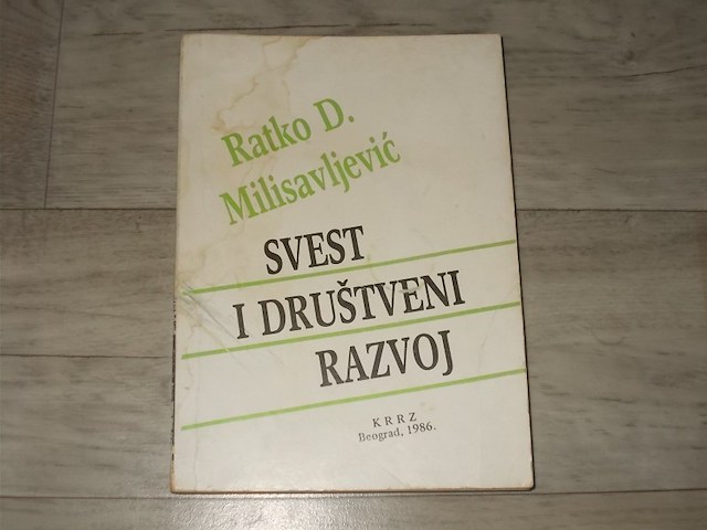 SVEST I DRUŠTVENI RAZVOJ - Ratko D. Milisavljević