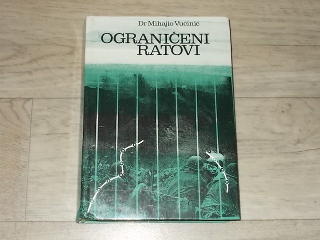 OGRANIČENI RATOVI - Mihajlo Vučinić