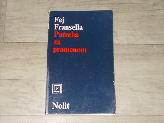POTREBA ZA PROMENOM - Fej Fransella