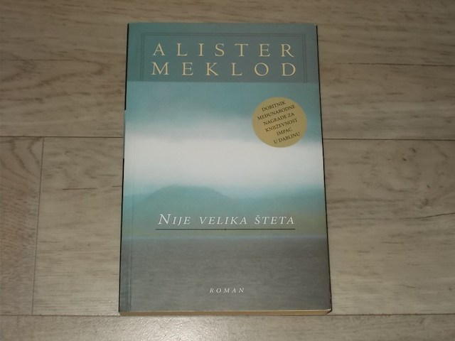 NIJE VELIKA ŠTETA - Alister Meklod