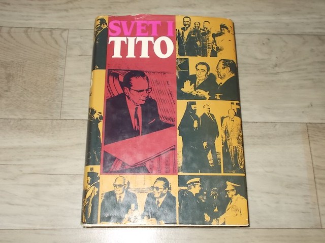 SVET I TITO - Momčilo Stefanović