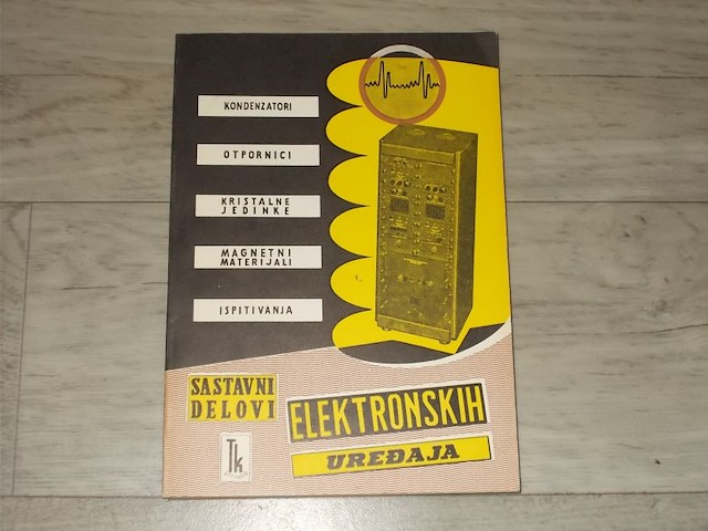 SASTAVNI DELOVI ELEKTRONSKIH UREĐAJA