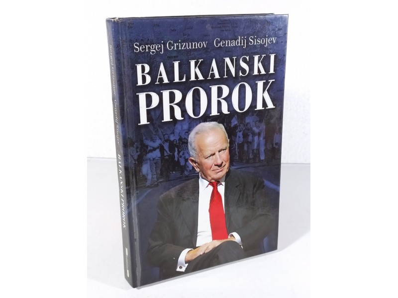 Balkanski prorok - Sergej Grizunov, Genadij Sisojev