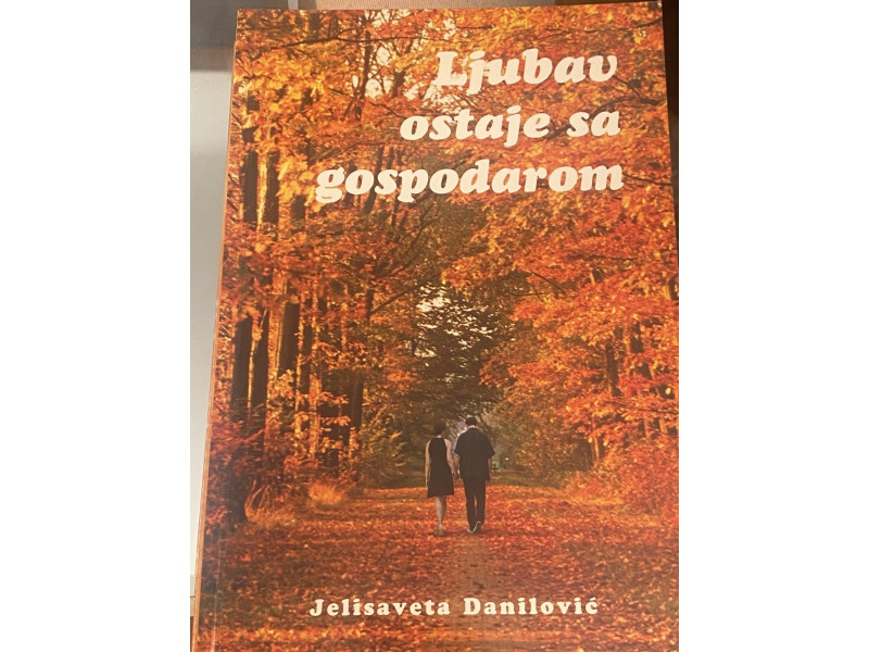 Ljubav ostaje sa gospodarom-Jelisaveta Danilović