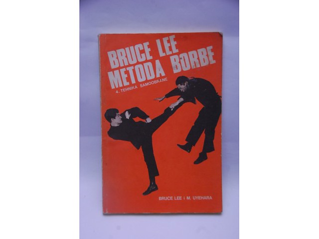 Bruce Lee – Metoda borbe 4. - Tehnika samoodbrane