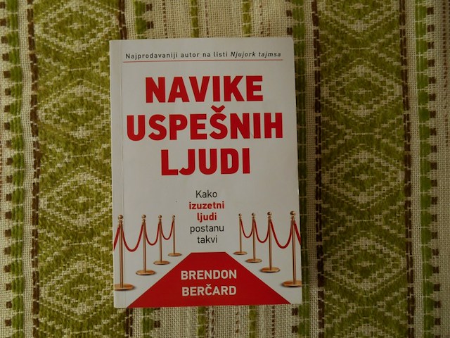 Brendon Berčard - Navike uspešnih ljudi