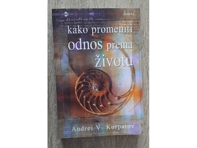 Kako promeniti odnos prema životu - 21 tačan odgovor