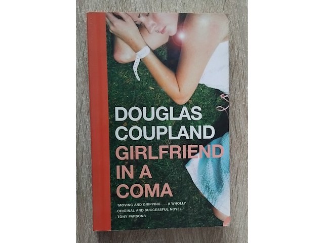 Girlfriend in a Coma  Douglas Coupland