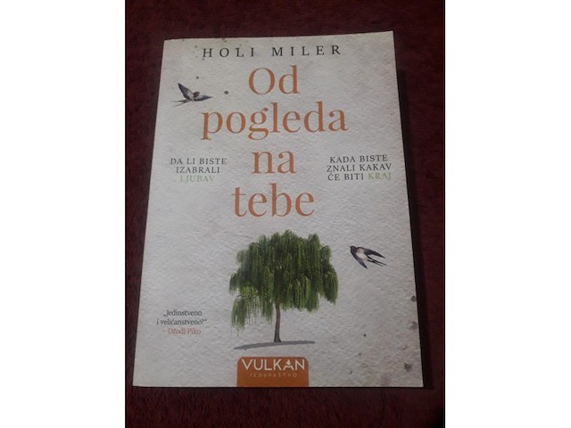 OD POGLEDA NA TEBE - Holi Miler