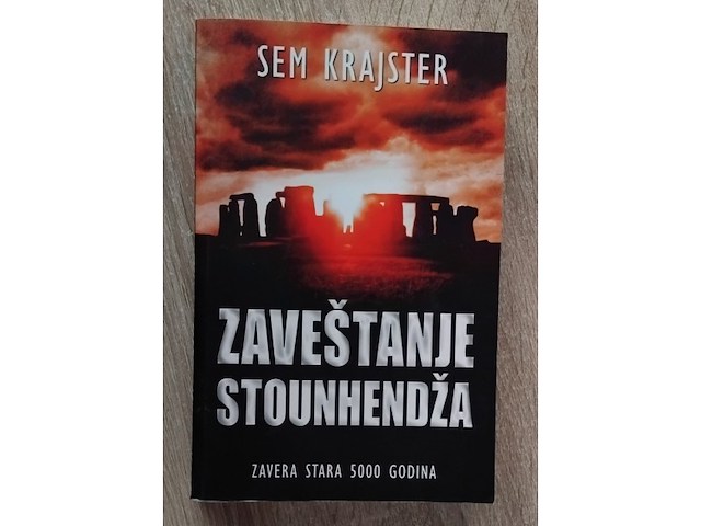 Zaveštanje Stounhendža Sem Krajster