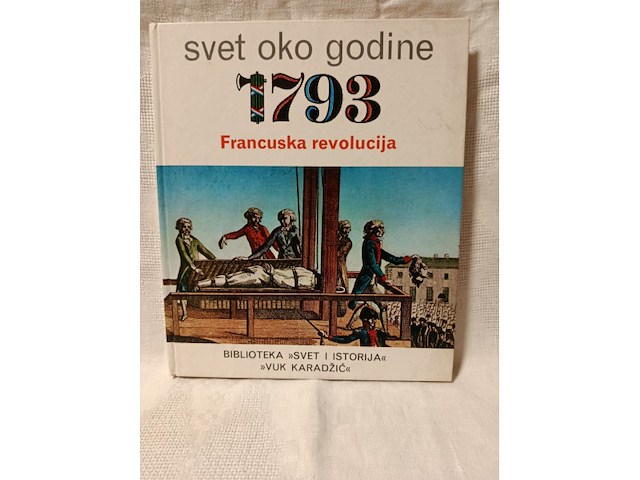 Svet oko 1793,Francuska revolucija