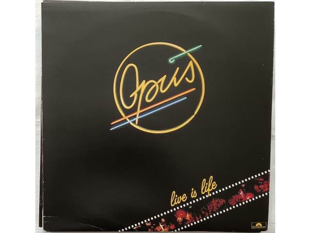 OPUS  -  LIVE  IS  LIFE