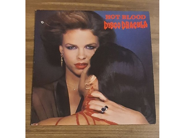 Hot Blood – Disco Dracula
