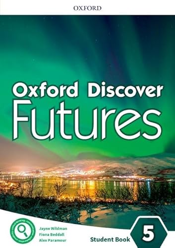 Oxford Discover Futures, Level 5 – Student’s Book