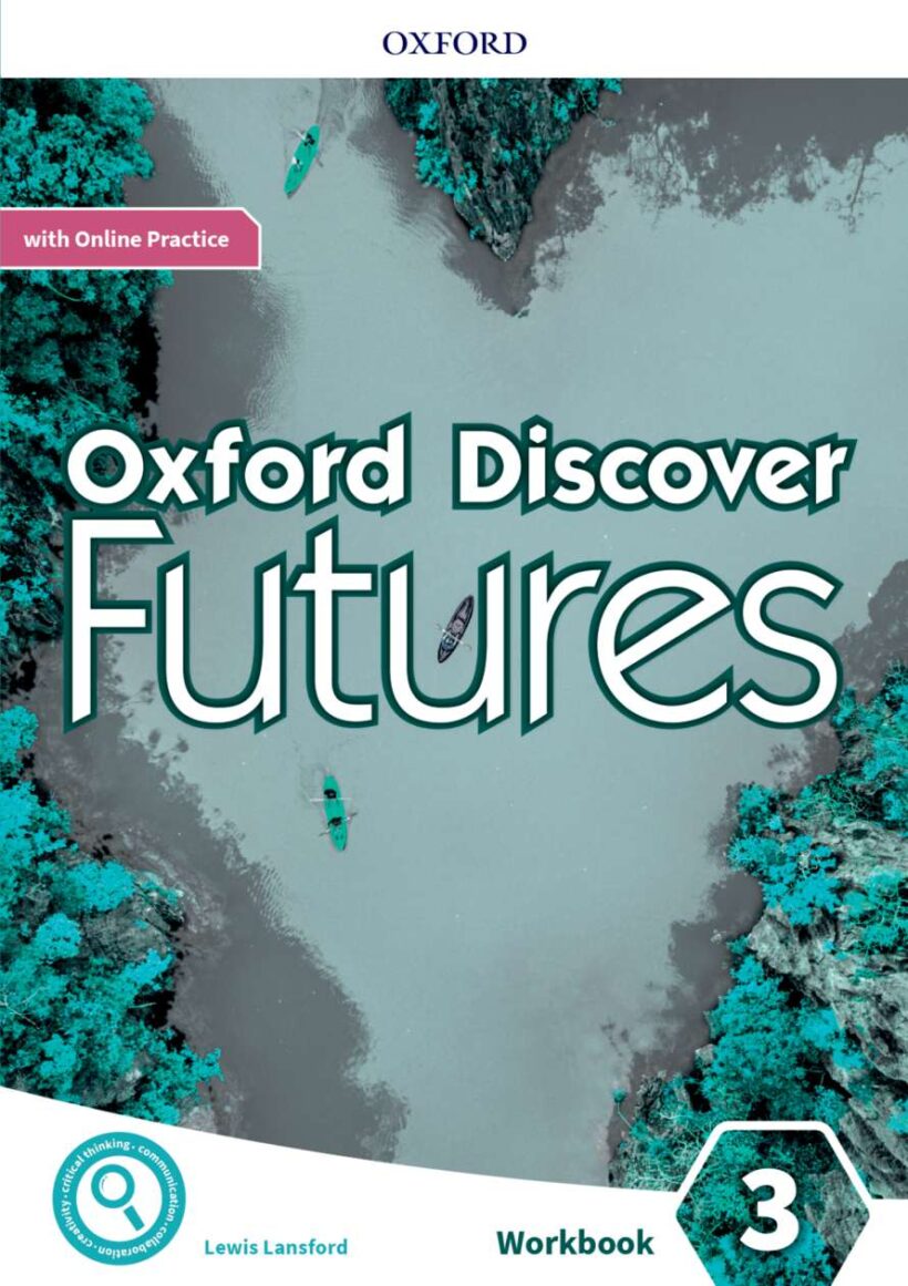 Oxford Discover Futures, Level 3 – Workbook with Online Practice