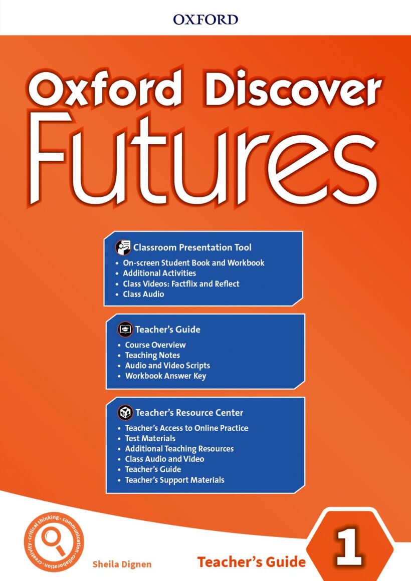 Oxford Discover Futures, Level 1 – Teacher’s Guide