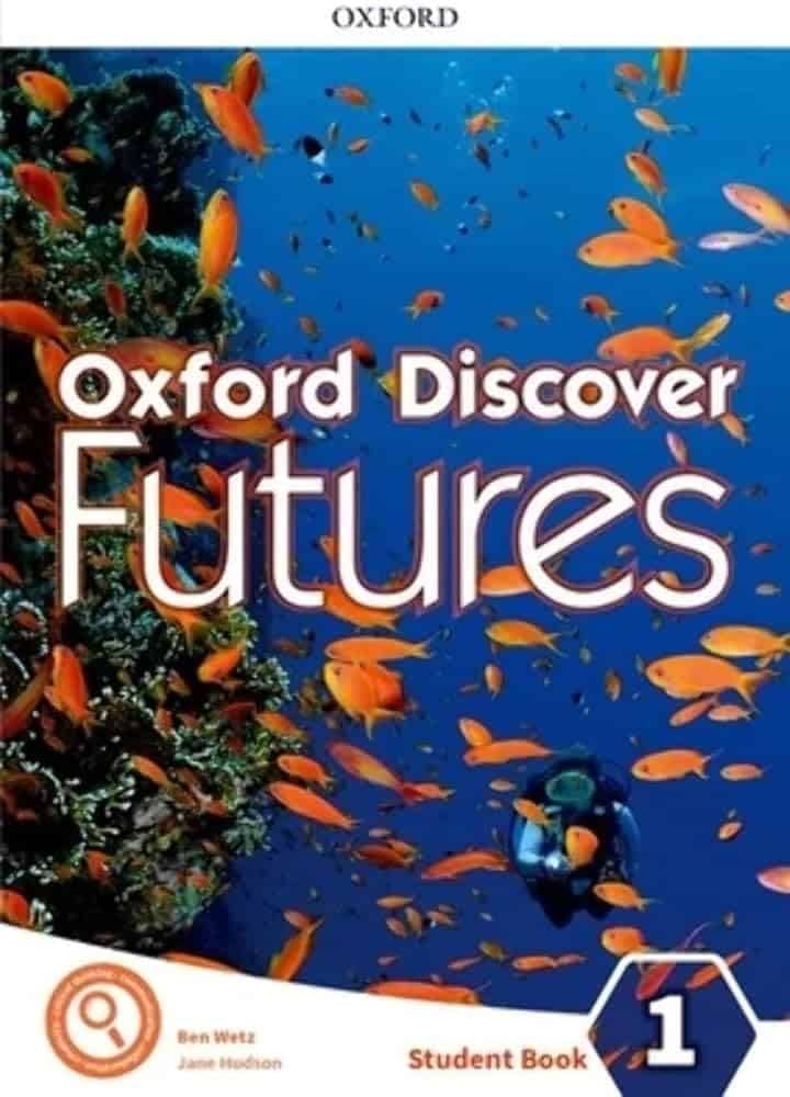 Oxford Discover Futures, Level 1 – Student’s Book