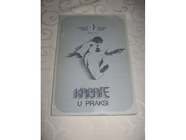 Karate u praksi - Gigov, Janjić