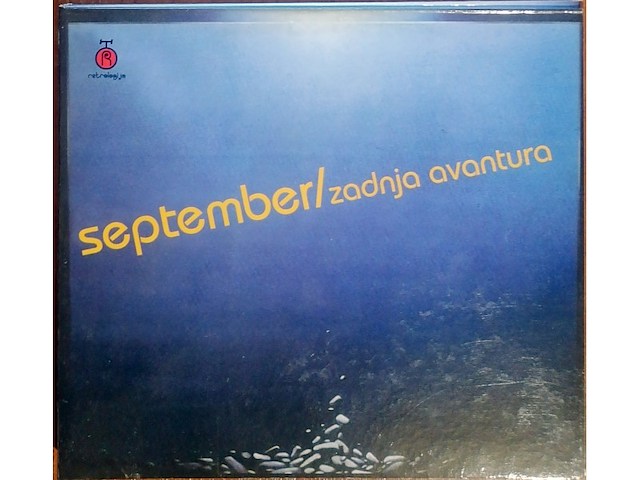 CD SEPTEMBER - Zadnja avantura + bonus (2008) MINT