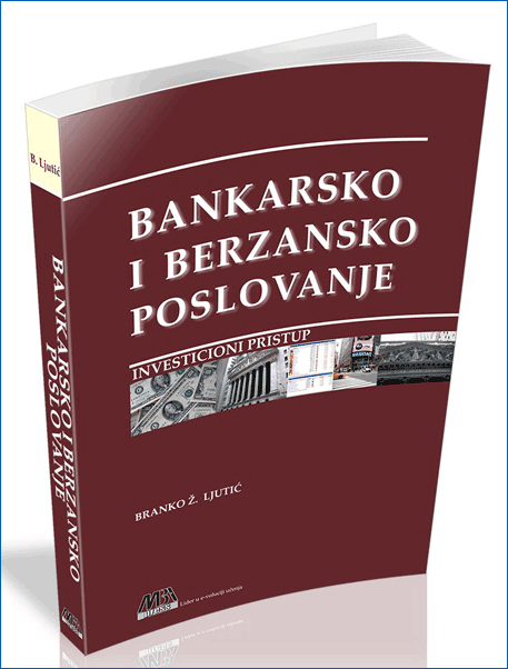 Bankarsko i berzansko poslovanje - investicioni pristup, 2. izdanje
