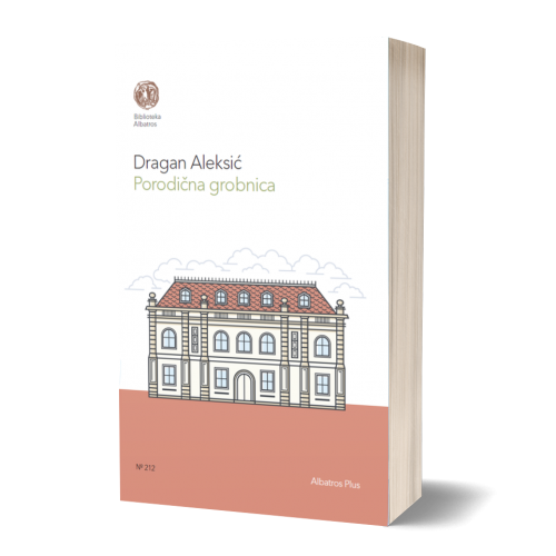 Porodična grobnica – Dragan Aleksić v