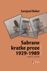 Samjuel Beket: Sabrane kratke proze 1929-1989
