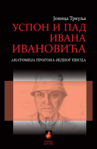 Успон и пад Ивана Ивановића