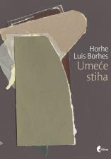 Umeće stiha: predavanja u čast Čarlsa Eliota Nortona 1967-1968