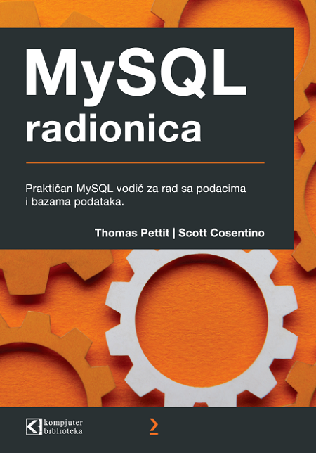MySQL radionica: Praktičan vodič za rad sa podacima i bazama podataka