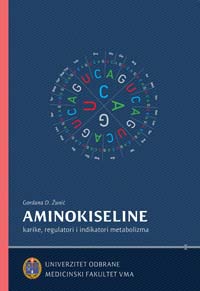 Aminokiseline : karike, regulatori i indikatori metabolizma