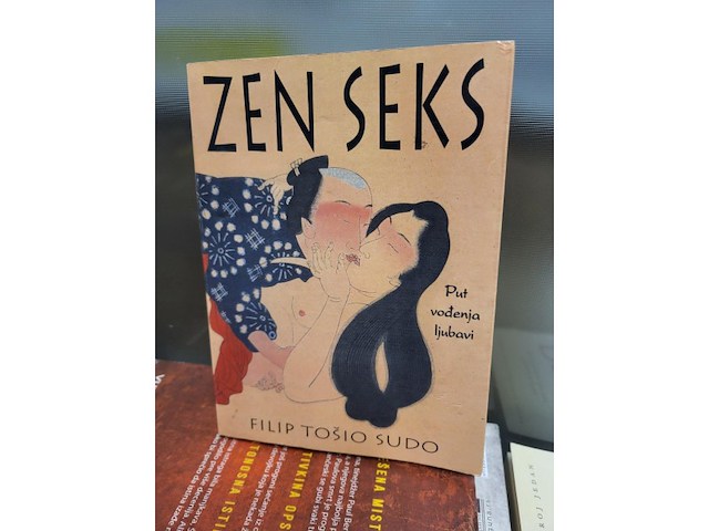 ZEN SEKS Filip Tosio Sudo