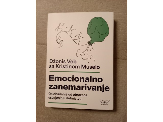 Emocionalno zanemarivanje. Dzonis Veb, K. Muselo