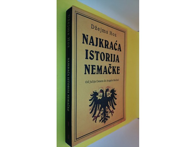 Najkraća istorija Nemačke - Džejms Hoz
