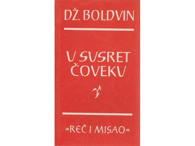 Džejms Boldvin - U SUSRET ČOVEKU