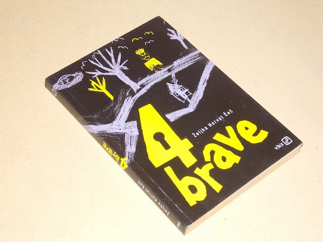 Željka Horvat Čeč - 4 BRAVE