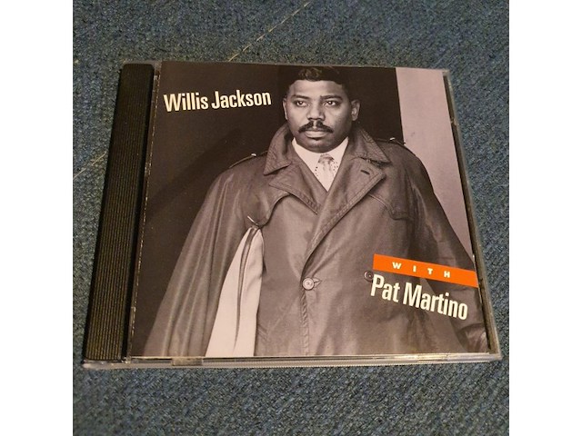 Willis Jackson – With Pat Martino (2 LP on 1 CD)
