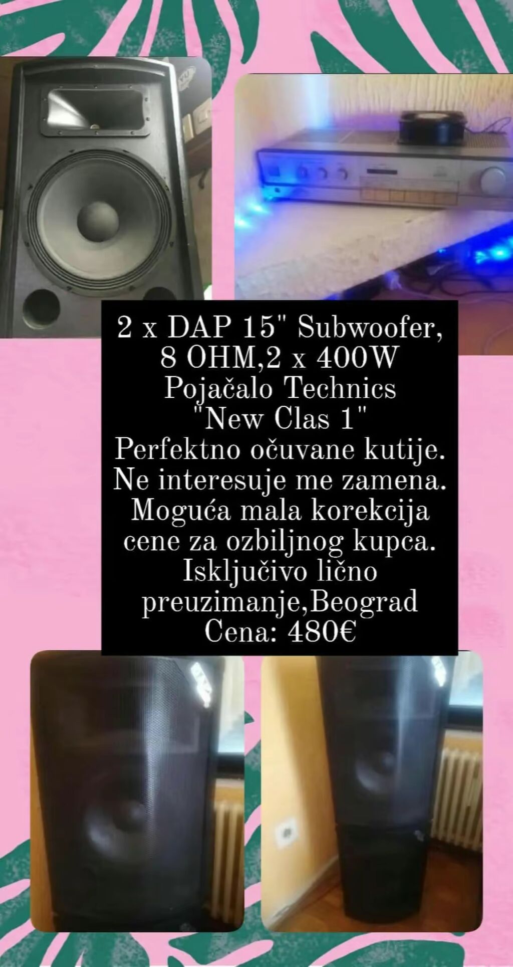 Komplet ozvučenja: - 2 x DAP 15" subwoofer - Impedansa: 8 Ω - Snaga