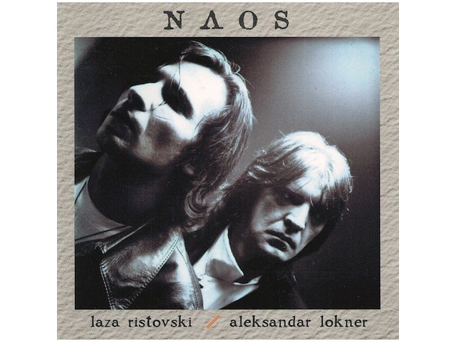 CD: LAZA RISTOVSKI / SAŠA LOKNER - Naos (1994) MINT